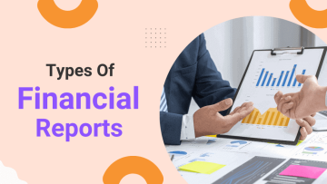 What is Financial Reporting? Know Everything About It