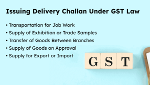 Delivery Challan Under GST: Guide for SME Businesses!